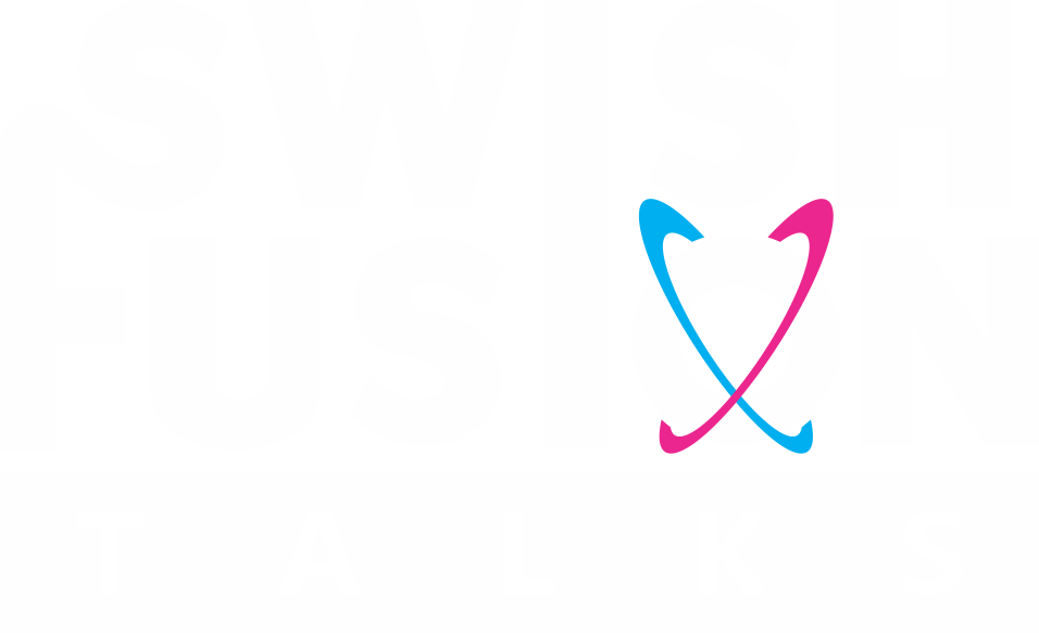 Swish Fusion Talks
